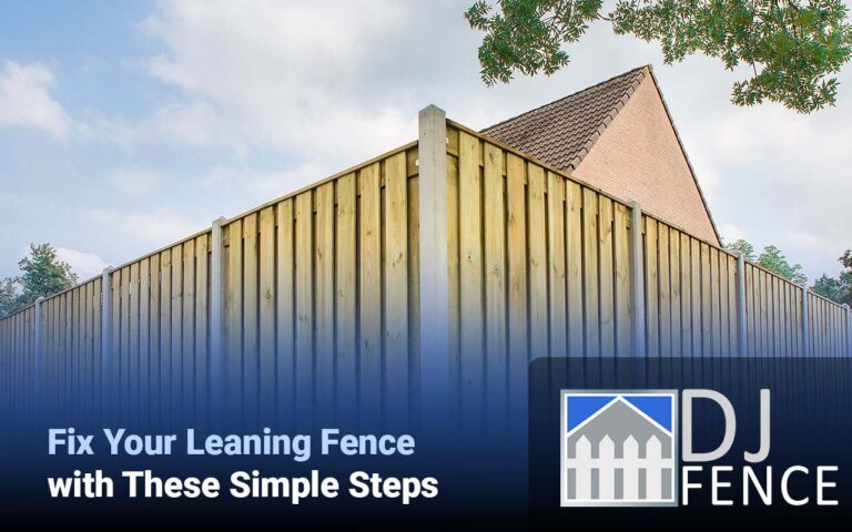 How to Fix a Leaning Fence - Simple Steps for Stability