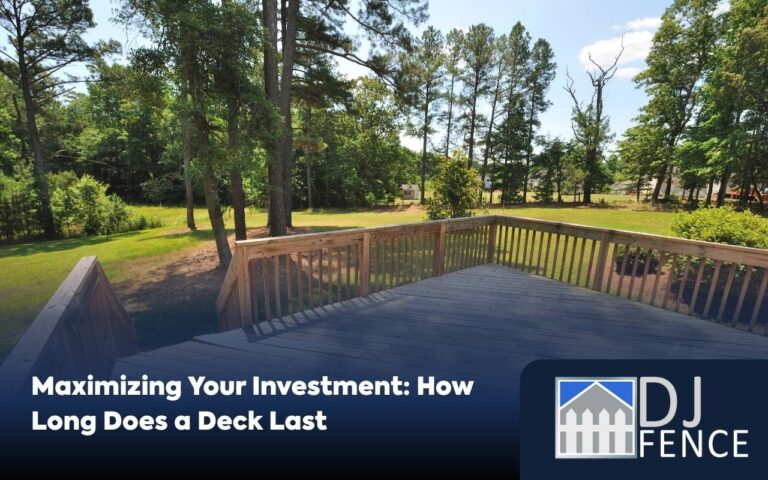 How Long Does a Deck Last? Tips to Maximize a Deck’s Lifespan